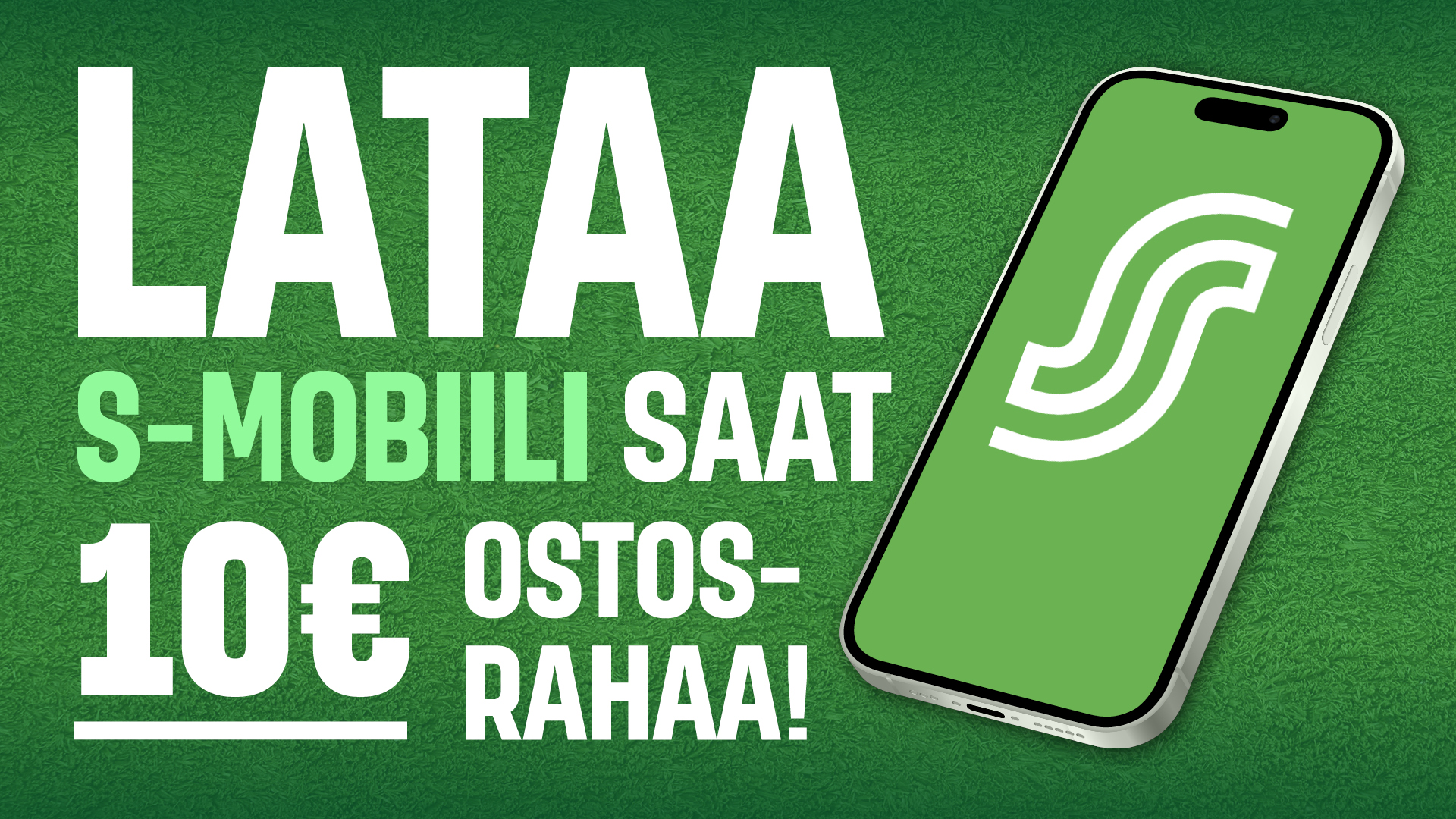 Maaliskuussa S-mobiilin lataajalle 10 euroa ostosrahaa! - Suur-Seudun Osuuskauppa
